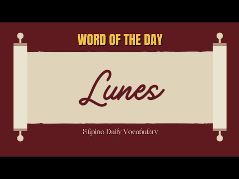 Pronounce and translate "Lunes"