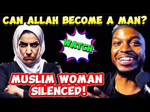 Can Allah Become a Man? God Logic Responds to a Muslim woman