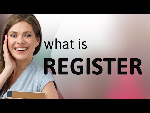Register | what is REGISTER definition