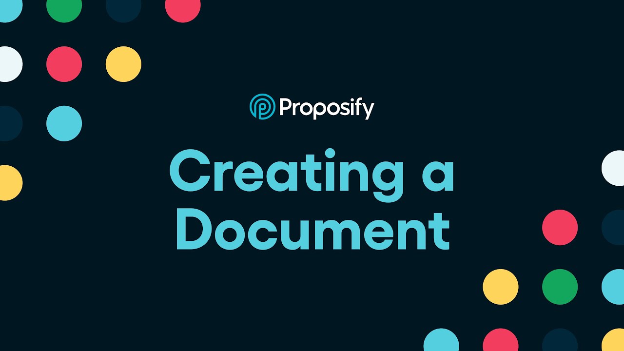 Creating a Document | Proposify