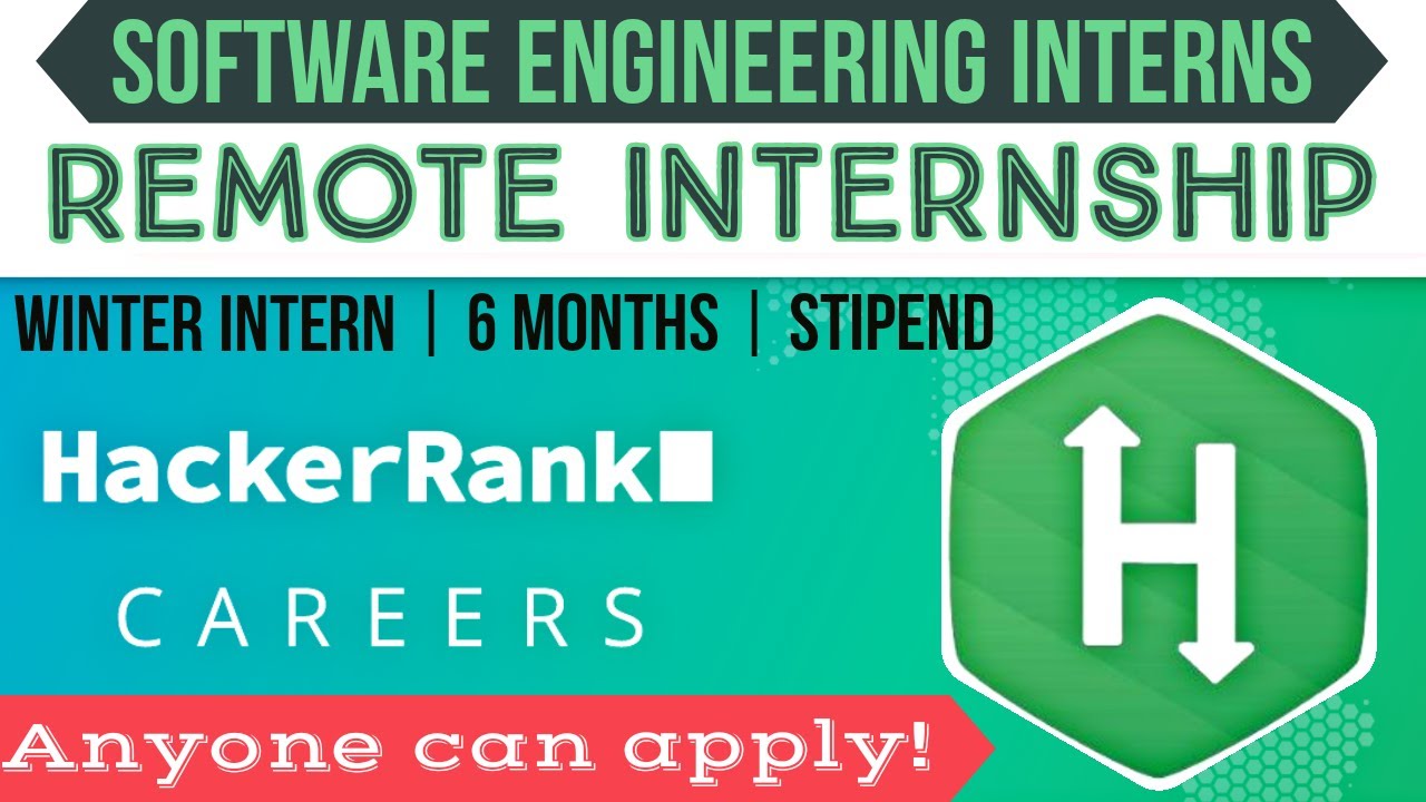 HackerRank Software Engineer Internship | Remote Internship | Winter Internship| 6 Months & Stipend