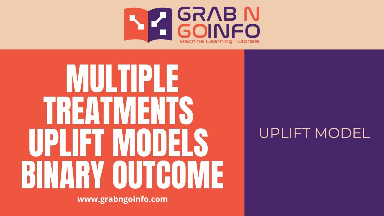 Multiple Treatments Uplift Models for Binary Outcome Using Python CausalML | Machine Learning