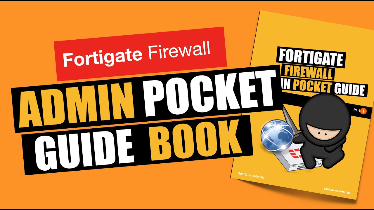 Fortigate Firewall admin pocket guide book