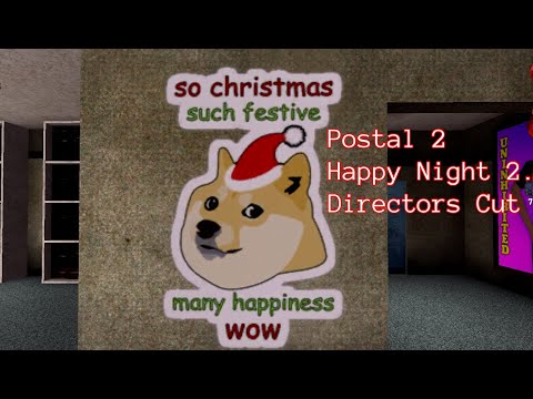 Steam Community :: Video :: Postal 2 | Happy Night 2.3 - New Final ...