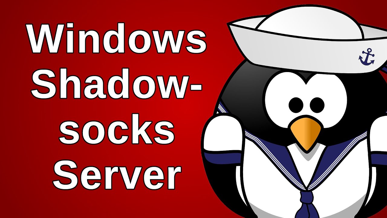Windows Shadowsocks Server