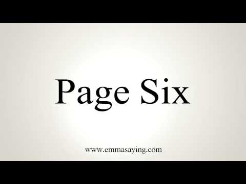 How to Pronounce Page Six