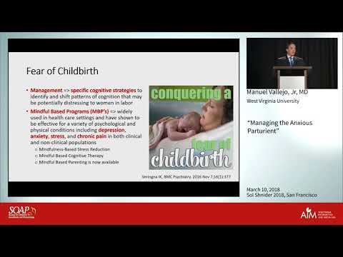 Managing the Anxious Parturient, Manuel Vallejo, Jr., MD, DMD