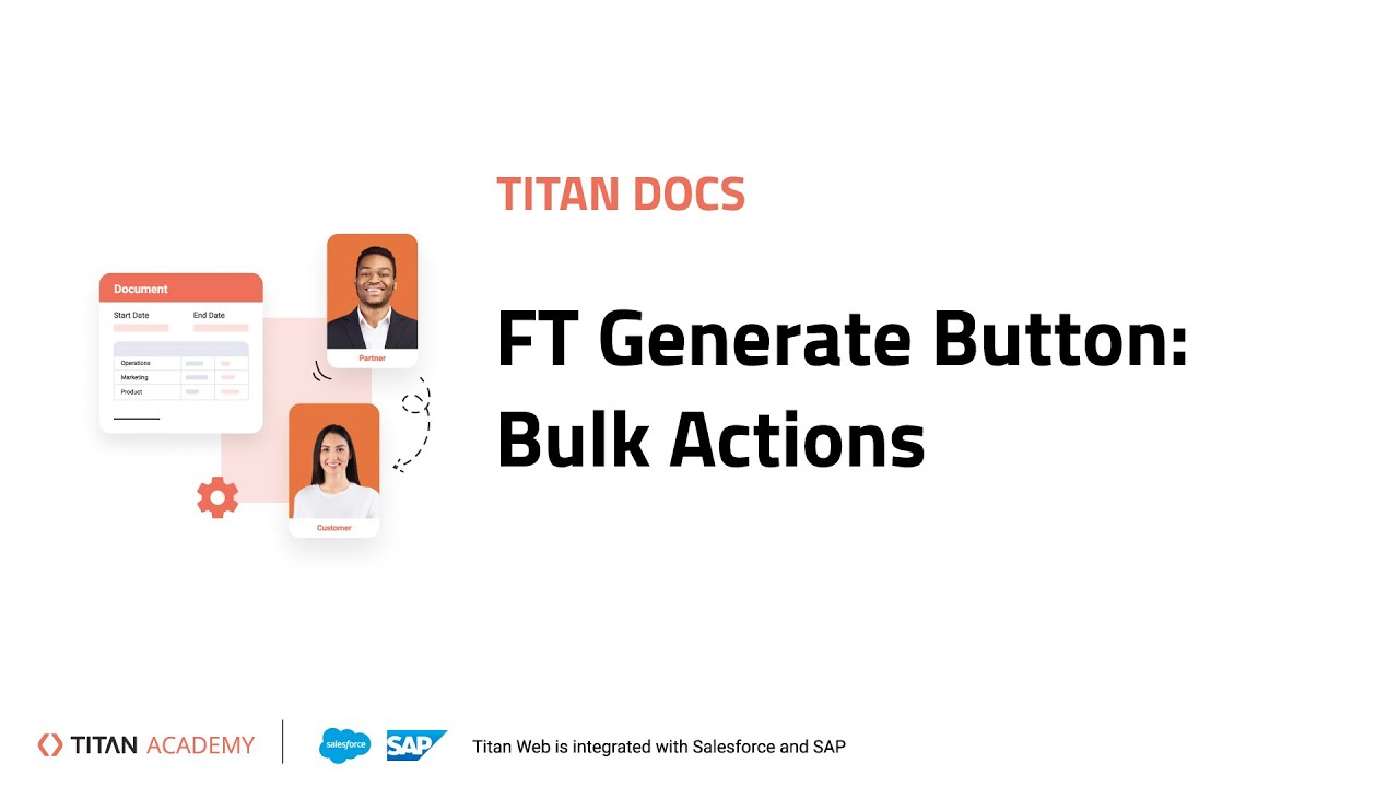 Titan Docs | FT Generate Button: Bulk Actions