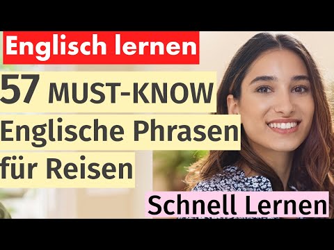 Englisch Lernen für den Urlaub: 57 Unverzichtbare Ausdrücke und Sätze für Reisende – Kompletter Kurs