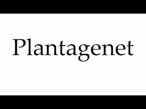 How to Pronounce Plantagenet