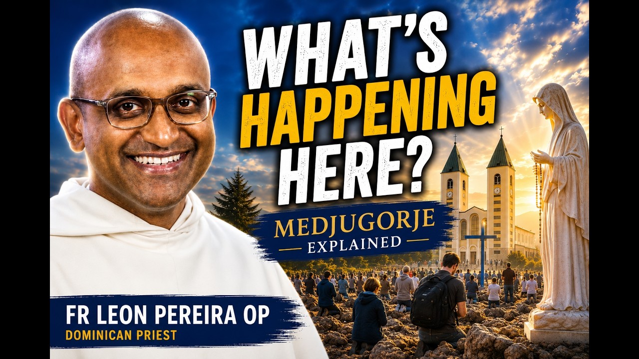 Medjugorje Explained - Fr Leon Pereira from Mary TV Answers the Critics