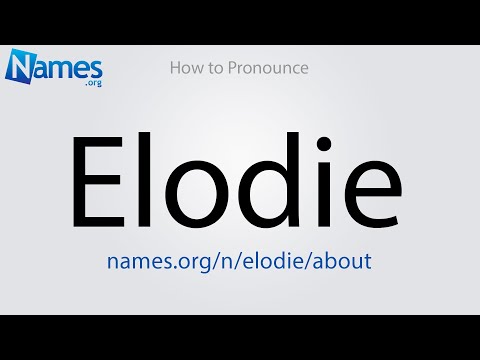 How to Pronounce Elodie