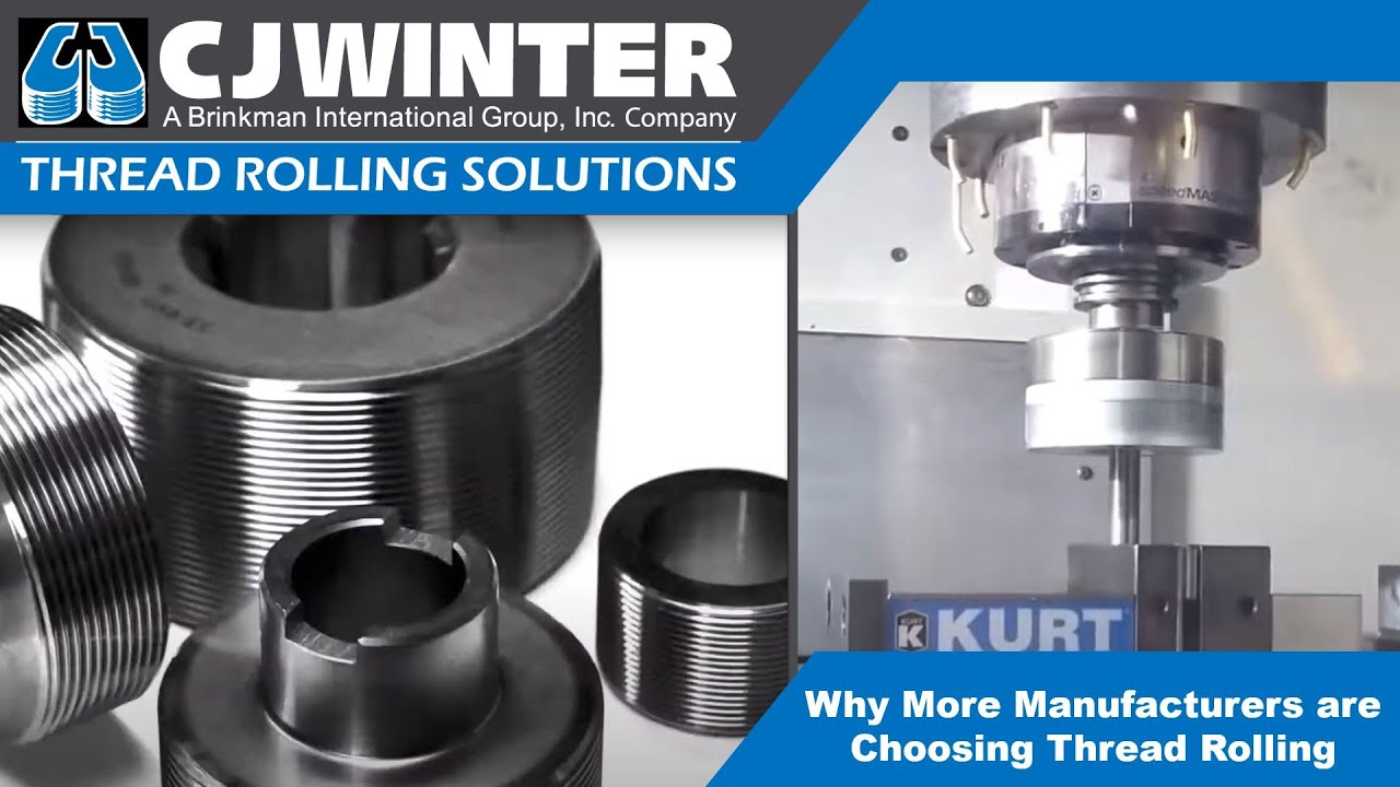 Why are More Manufacturers Choosing Thread Rolling?