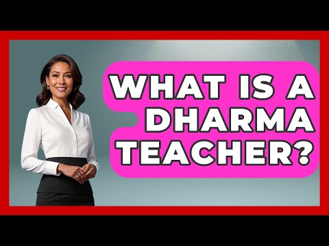 What Is A Dharma Teacher? - Hindu Enlightenment Journey