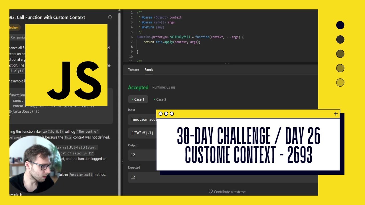 JavaScript Solving LeetCode Challenge 26 with 'apply' - Call Function with Custom Context - 2693