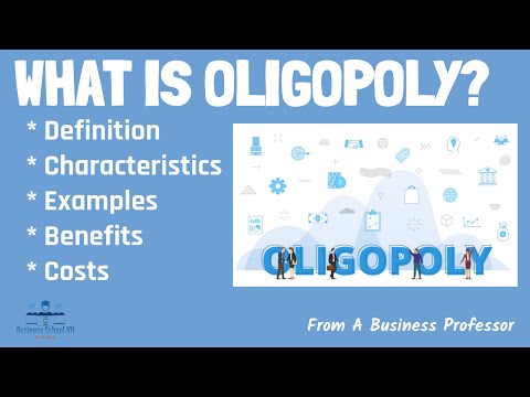 What is Oligopoly? | From A Business Professor