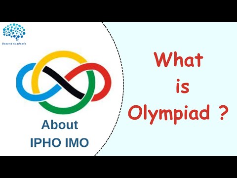 What is Olympiads ? || International Olympiad Exam || IPHO, IMO.