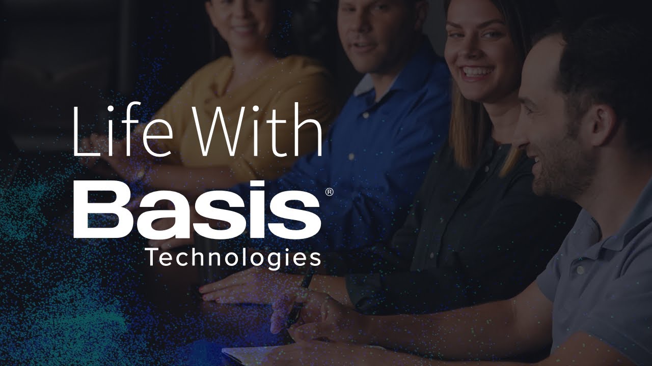 Life With Basis Technologies