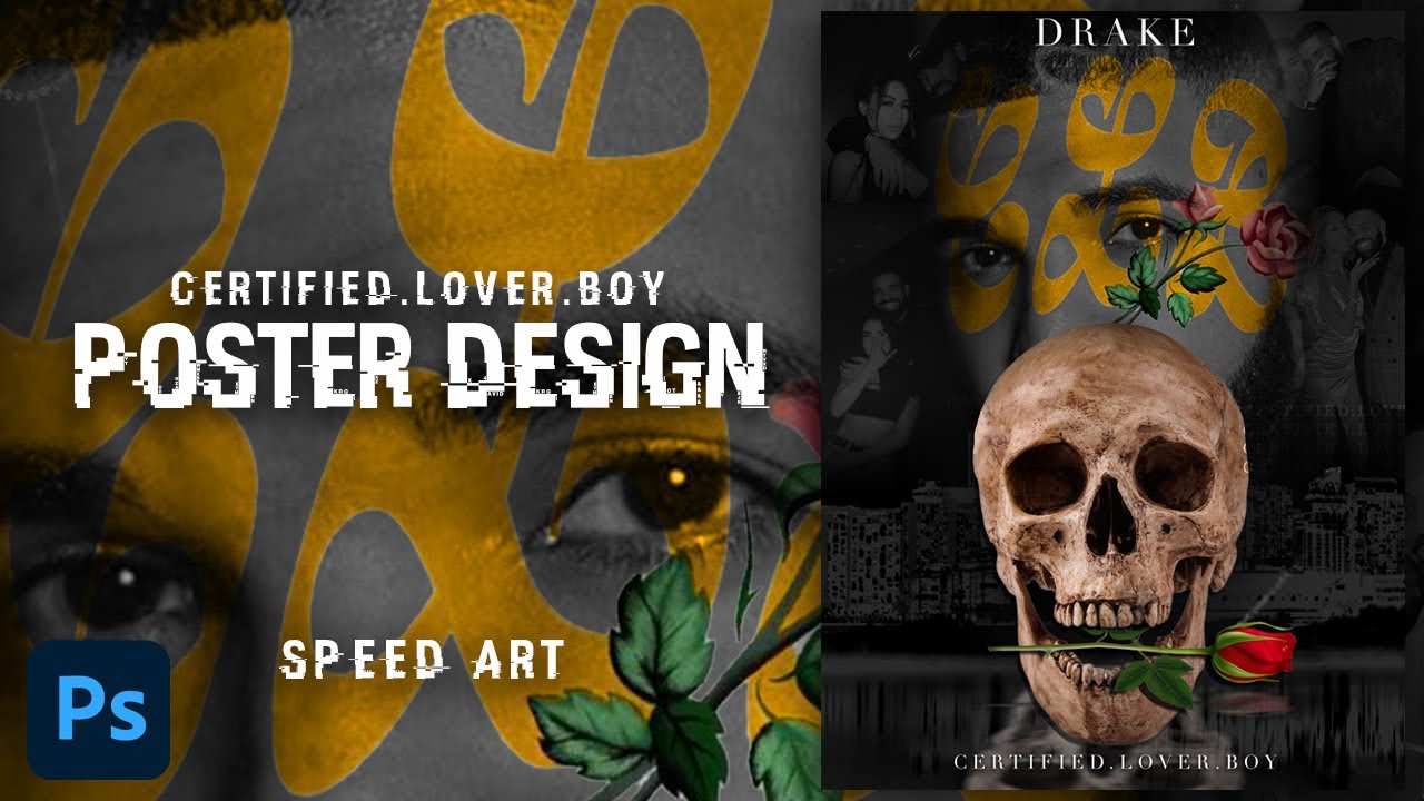 Hip Hop Poster Design | Photoshop Tutorial | Drake | CERTIFIED LOVER BOY | Speed Art