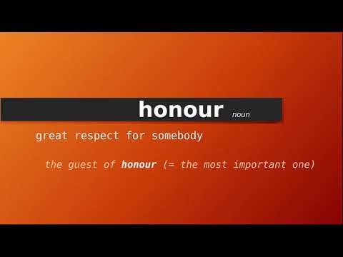 honour , Meaning of honour , Definition of honour , Pronunciation of honour