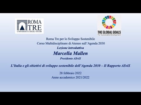 Agenda 2030 - L’Italia e gli obiettivi di sviluppo sostenibile dell’Agenda 2030 – Il Rapporto ASviS