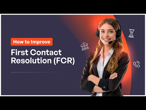 How to Improve First Contact Resolution (FCR) in Banking & Finance with HoduSoft Solutions