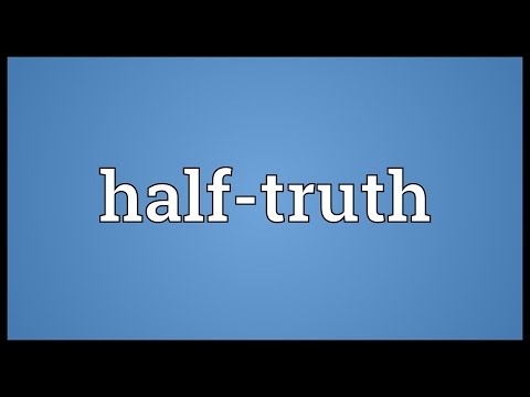 Half-truth Meaning