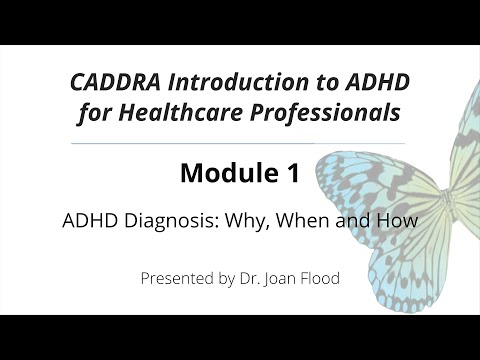 CADDRA Introduction to ADHD for Healthcare Professionals: Module 1