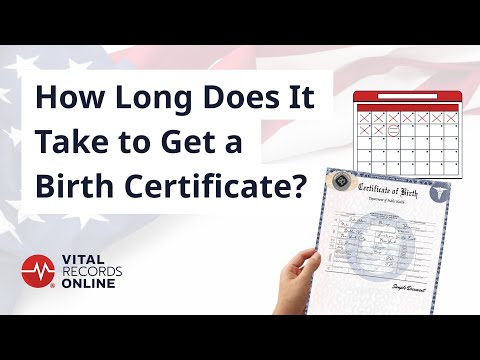 How Long Does It Take to Get a Birth Certificate? | Vital Records Online