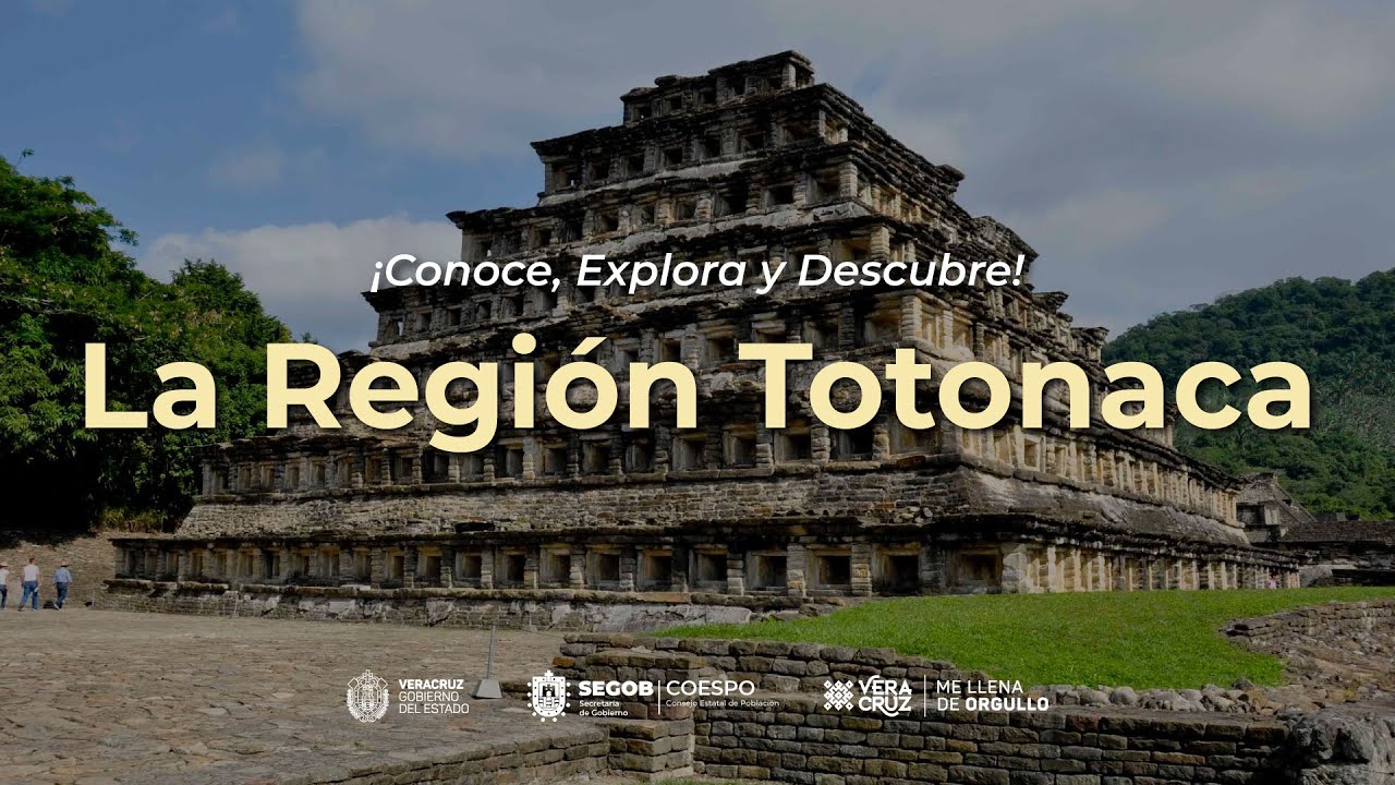 Conoce Veracruz: Región Totonaca