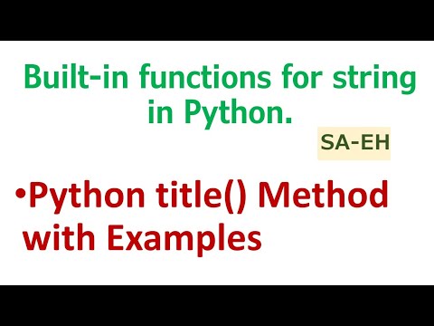 Python title() | String title() in Python | Built-in functions for string in Python | CBSE | title()