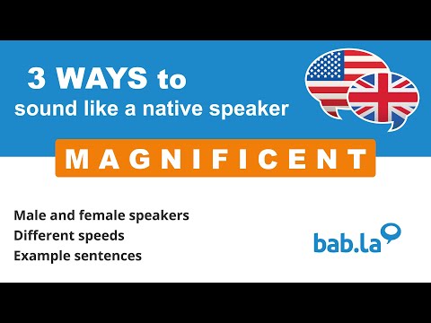 MAGNIFICENT pronunciation | Improve your language with bab.la