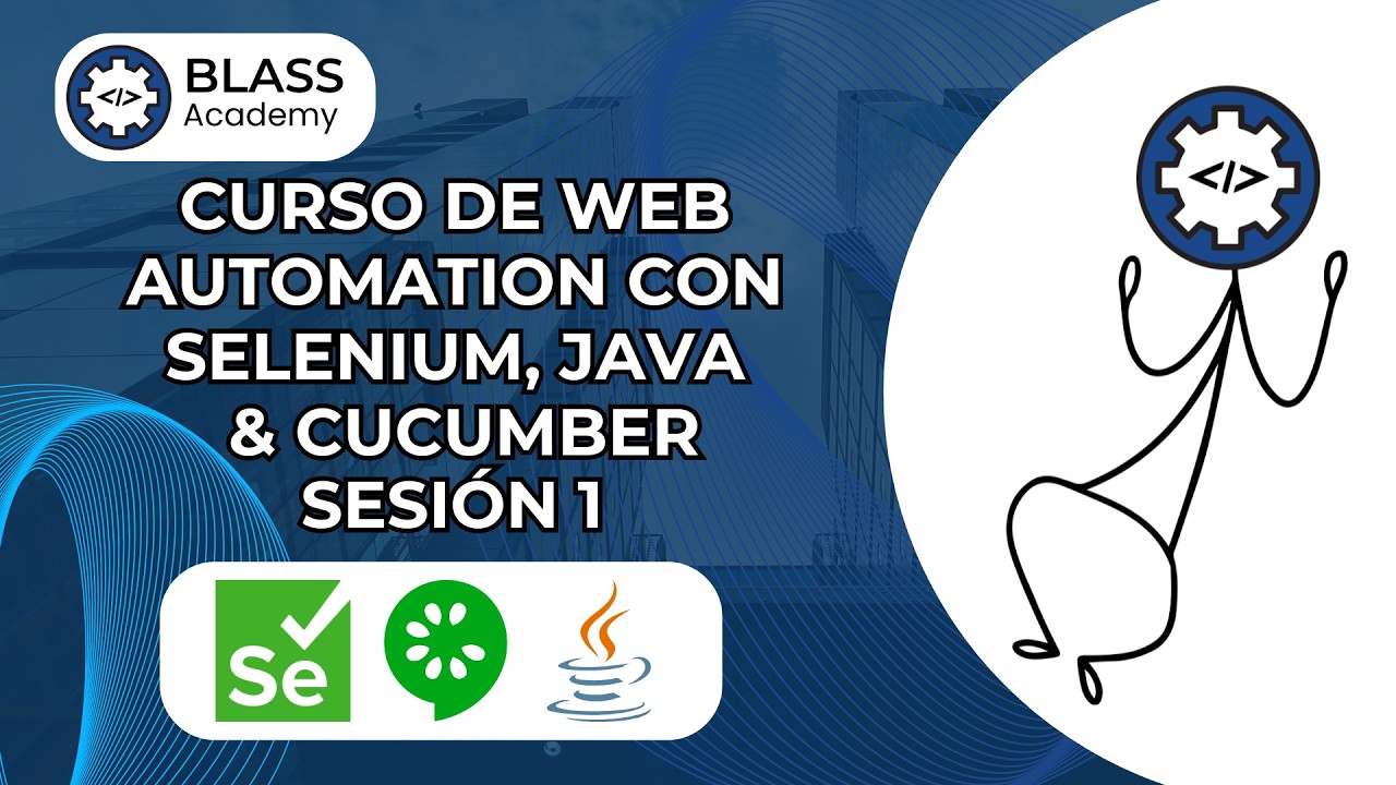 Curso de Web Automation con Selenium Java con Cucumber (Sesión 1)