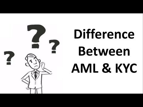 What is the difference between Anti Money Laundering (AML) and Know Your Customer (KYC)