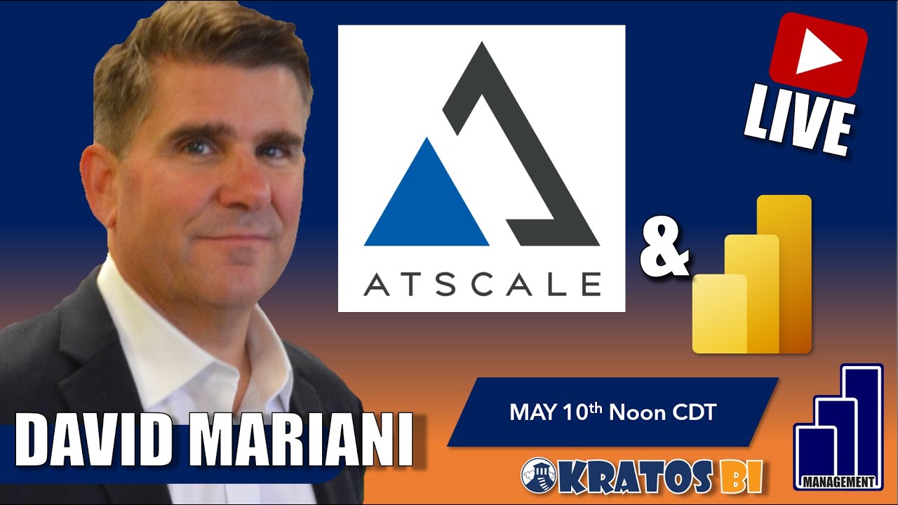 Power Up Your Power BI Analytics with AtScale and David Mariani - Live! - Managment