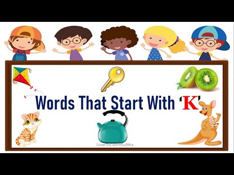 Words That Start With K |Words That Start With Letter K For Toddlers |Kids Learning Videos |K Words