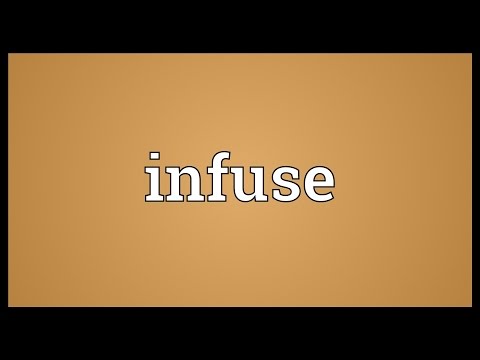 Infuse Meaning