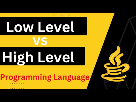 LOW LEVEL VS HIGH LEVEL LANGUAGE | DIFFERENCE BETWEEN LOW LEVEL AND HIGH LEVEL LANGUAGE
