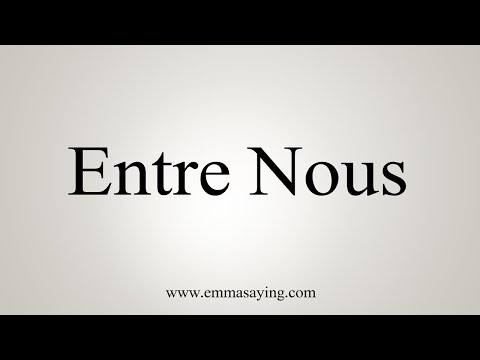 How To Say Entre Nous