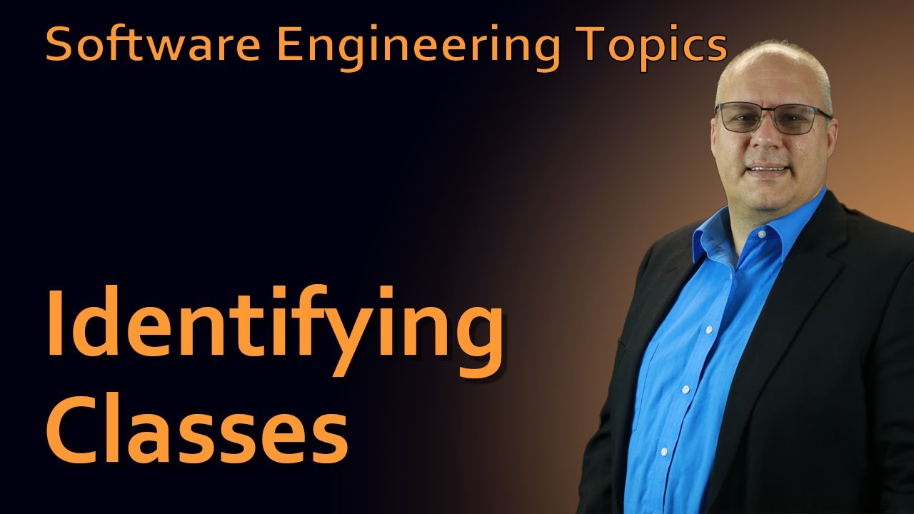 Software Engineering - 38 Identifying Classes