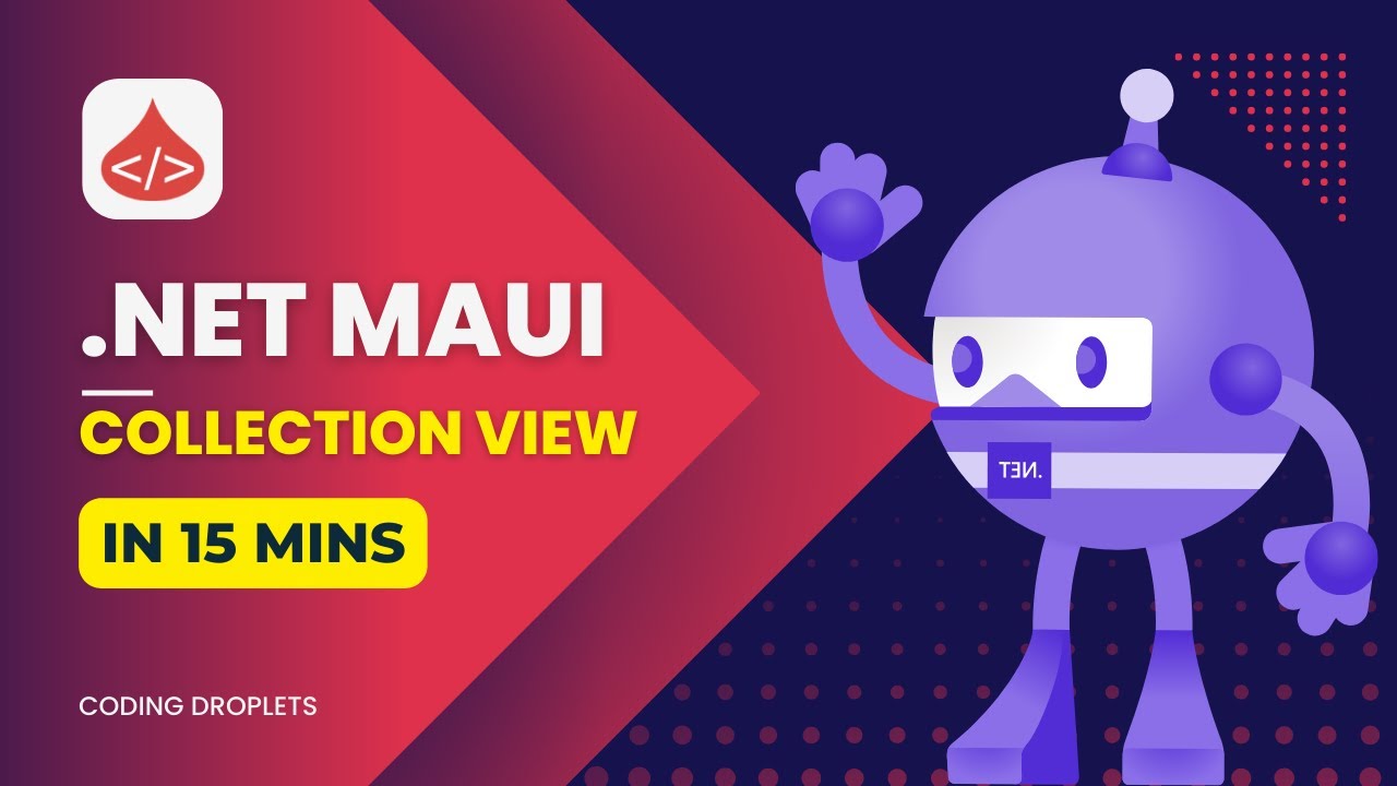 .NET MAUI CollectionView: Examples and Best Practices | .NET MAUI Tutorial