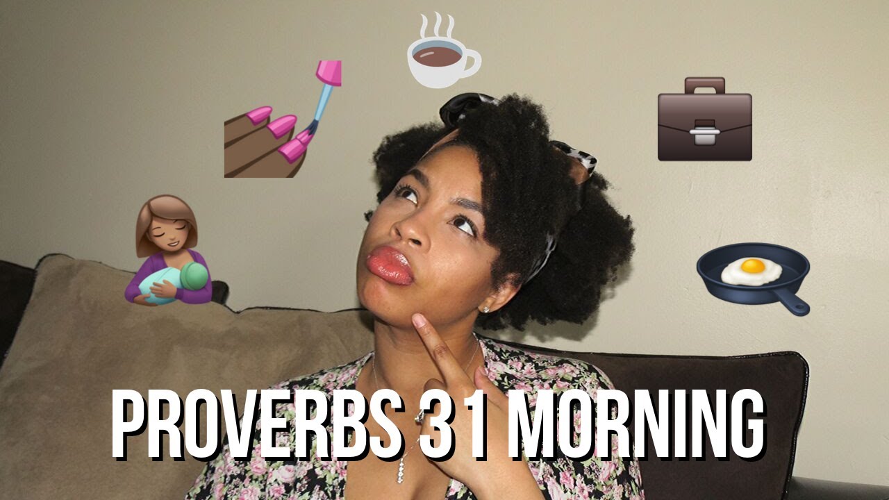 5 Morning Habits of Proverbs 31 Women