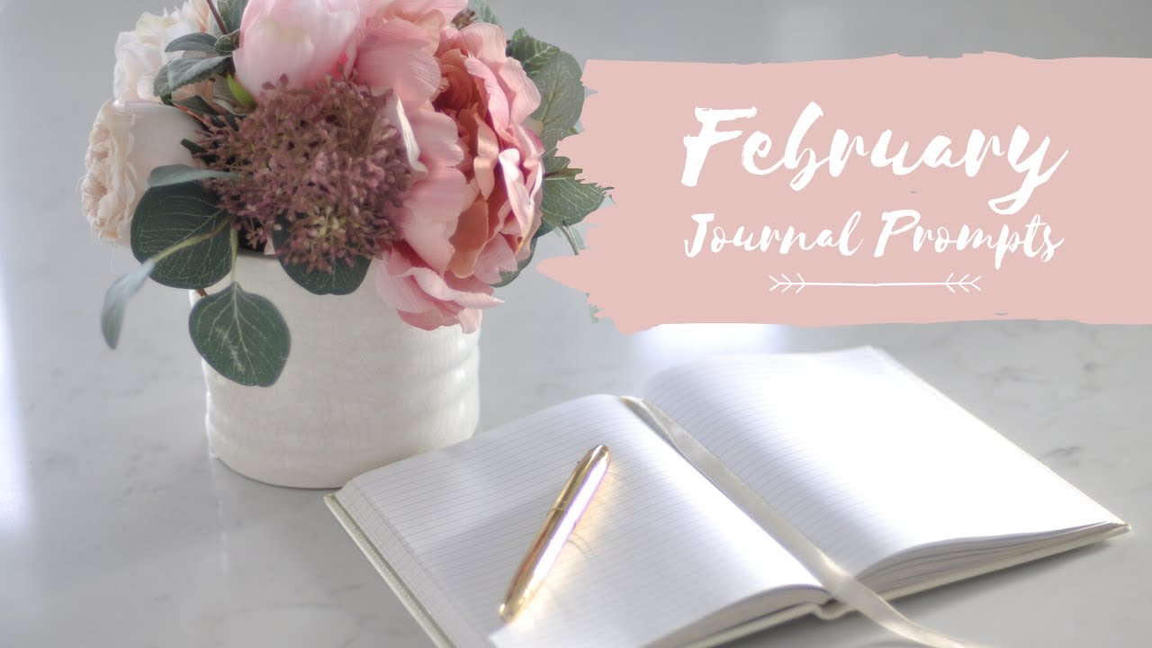 February Journal Prompts | Journal with Me | Plan your Month
