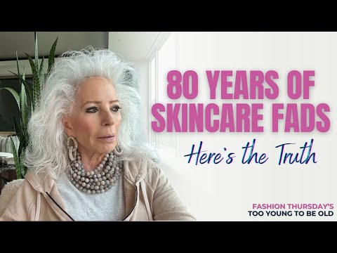 I've Tried Skincare Trends for 80 Years- Here’s What Actually Works! Ep 197: Too Young To Be Old