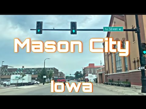 Mason City, Iowa - City Tour & Drive Thru