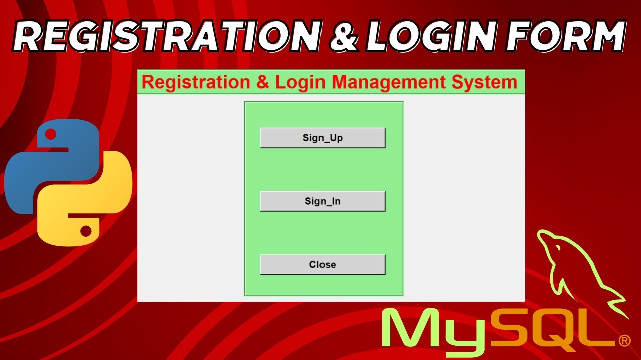 Python Projects: Tkinter GUI Registration & Login  with Mysql Tutorial