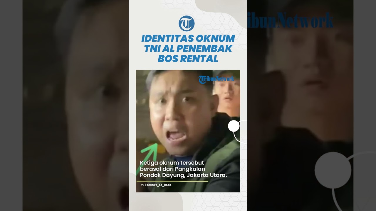 Identitas 3 Oknum TNI AL di Kasus Penembakan Maut Bos Rental Terungkap: Salah Satunya Eksekutor ...