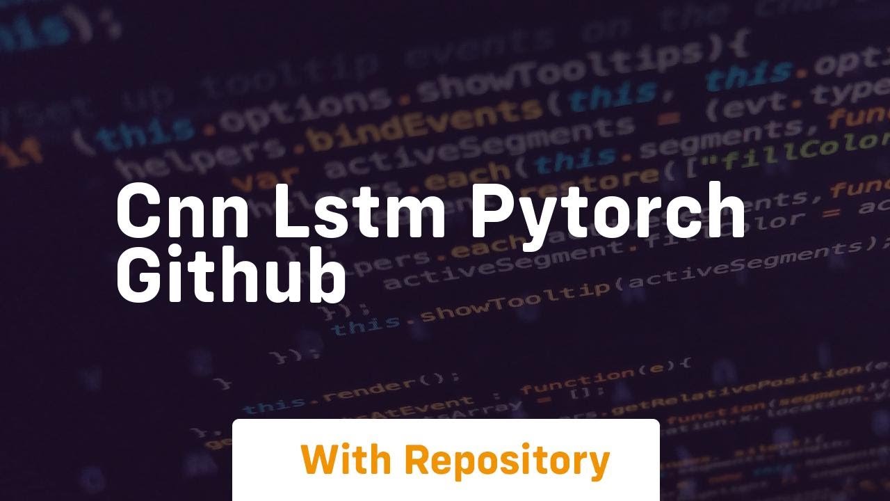 cnn lstm pytorch github