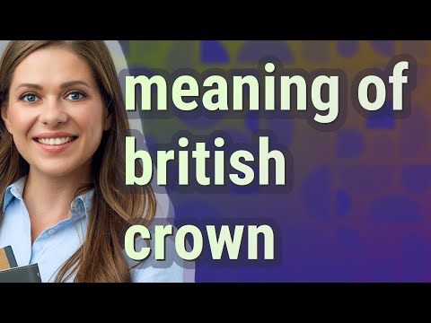 British crown | meaning of British crown