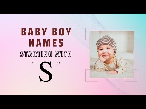 Baby Boy Names with S | S Letter Baby Boy Names | Unique Baby Boy Names starting with S